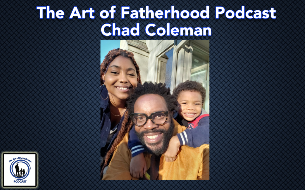 Chad Coleman Talks Fatherhood, Paying It Forward, Acting And More