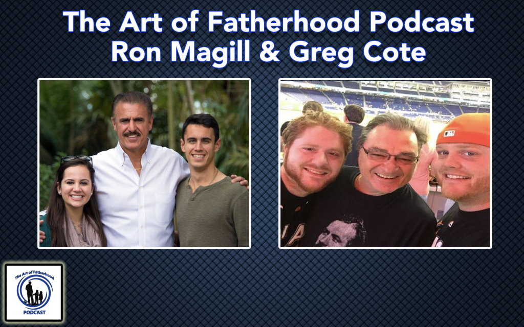 Ron Magill & Greg Cote Talk Fatherhood & The Pride of a Lion